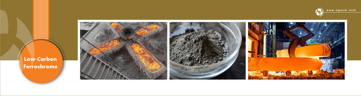 Low-carbon Ferrochrome – OGSCM Company